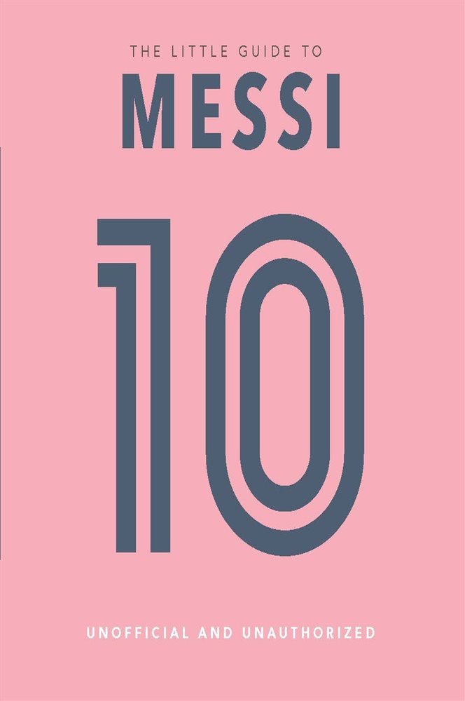 The Little Book of Messi by Orange Hippo! (ebook)