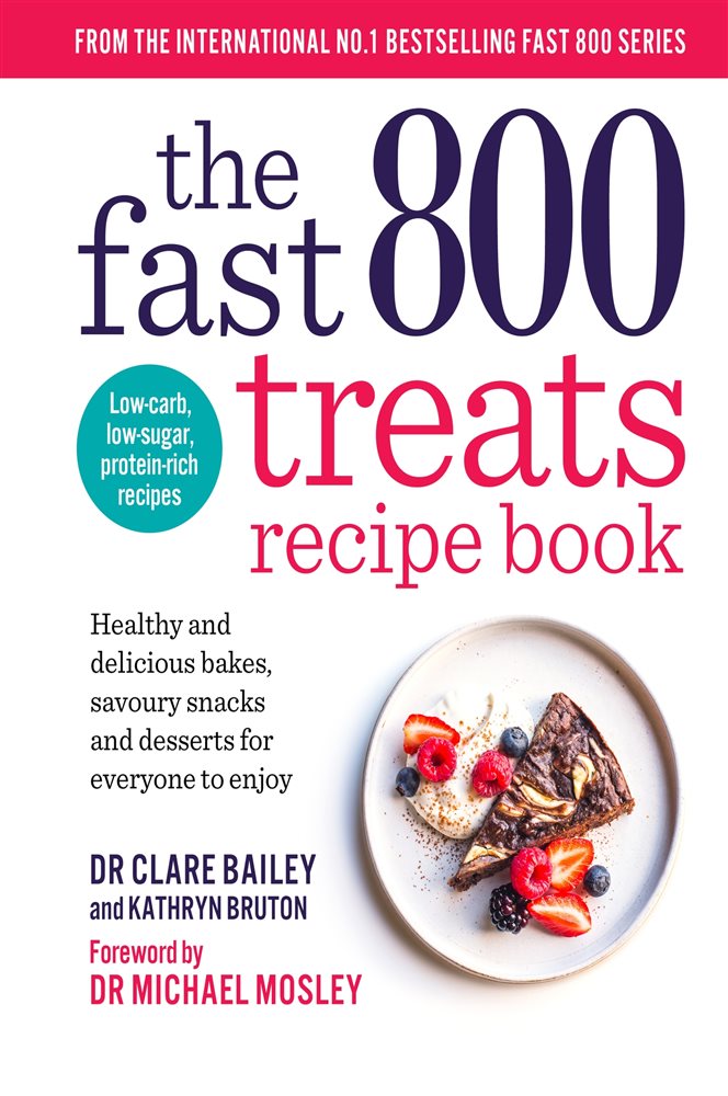 The Fast 800 Treats Recipe Book by Clare Bailey Mosley (ebook)