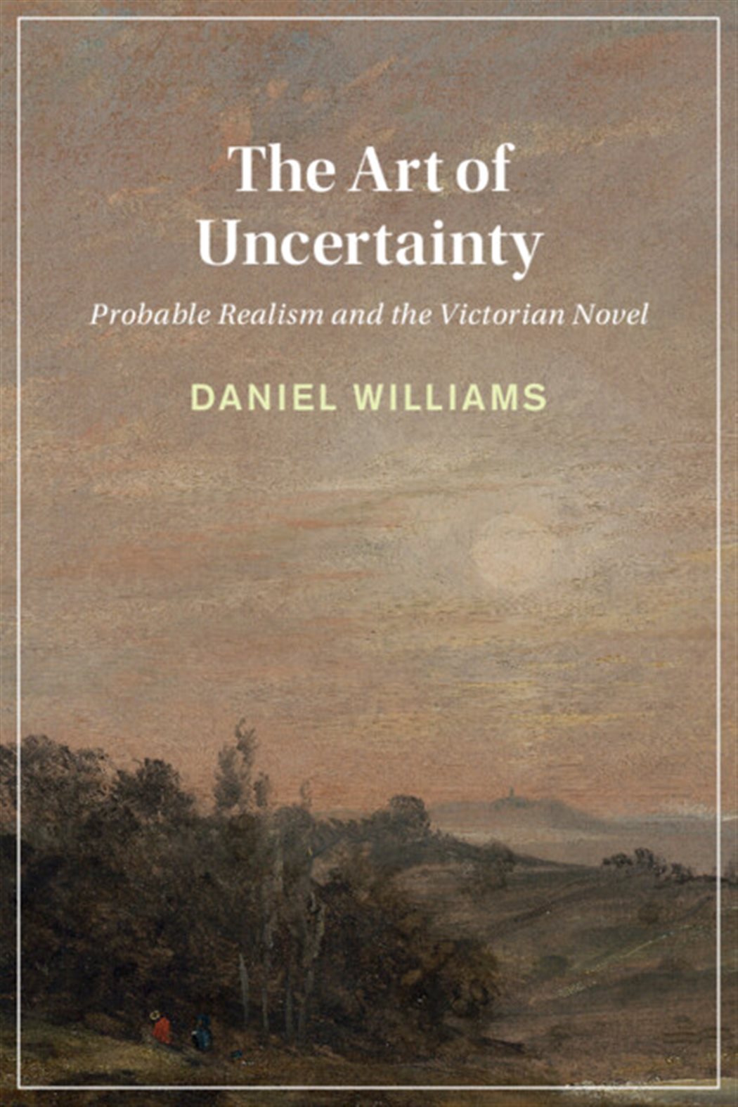 The Art of Uncertainty by Daniel Williams (ebook)