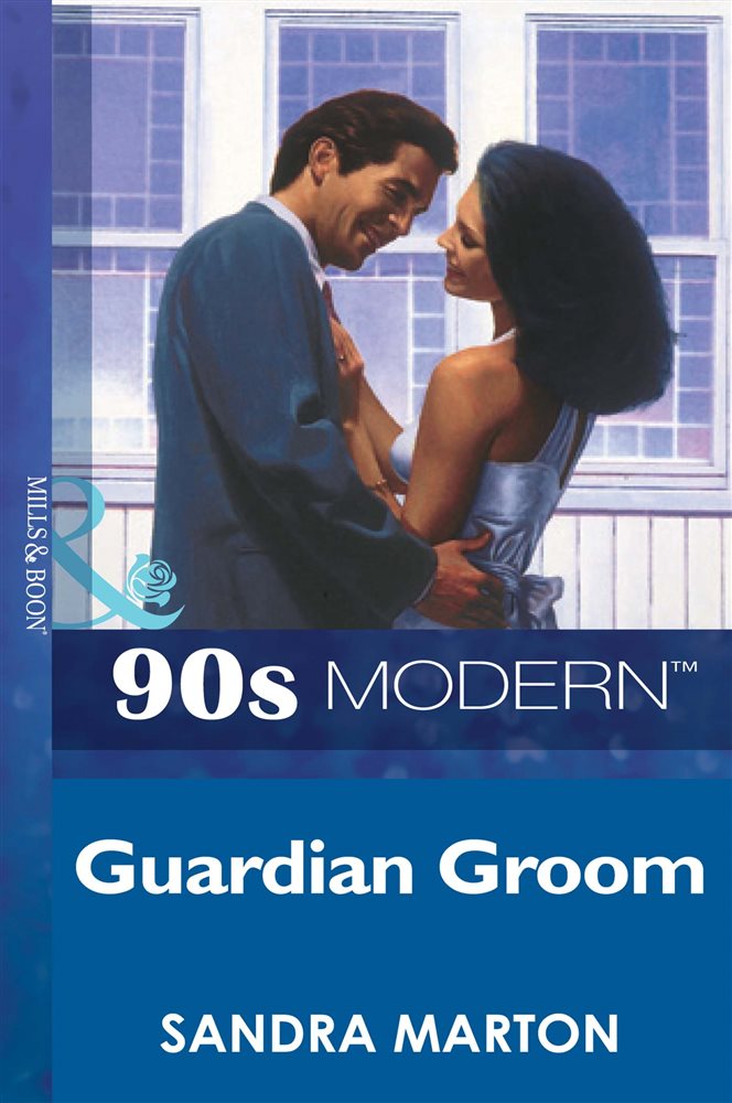 GUARDIAN GROOM by Sandra Marton (ebook)