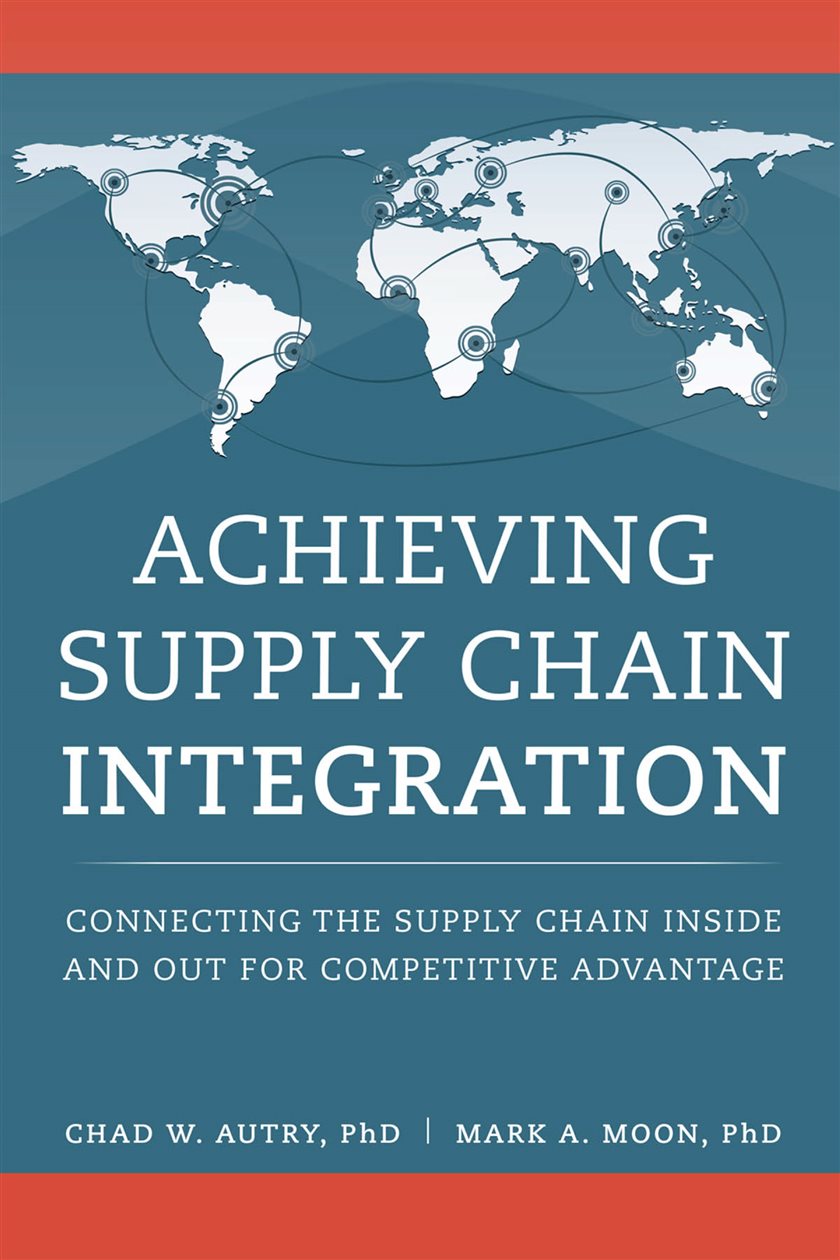 Achieving Supply Chain Integration by Chad W. Autry (ebook)