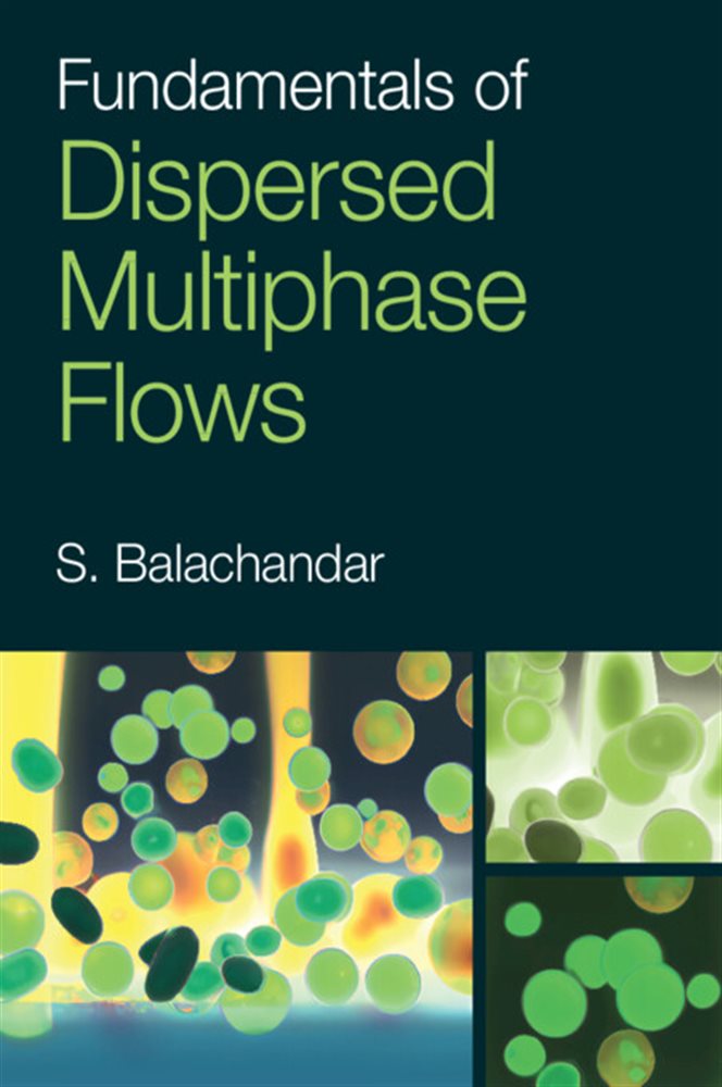 Fundamentals of Dispersed Multiphase Flows by S. Balachandar (ebook)