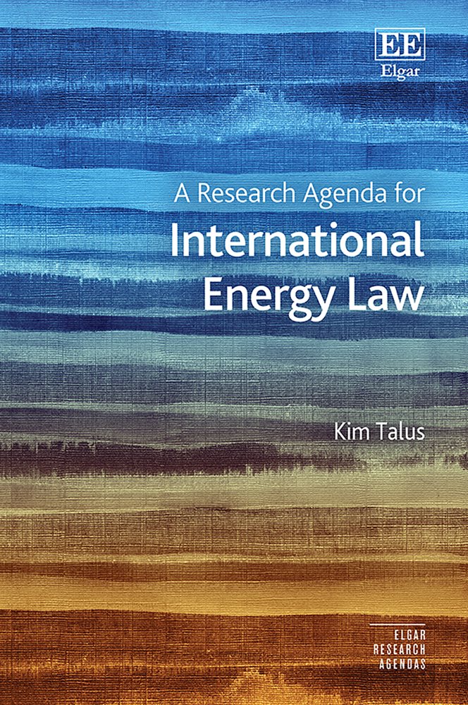 A Research Agenda for International Energy Law by Kim Talus (ebook)