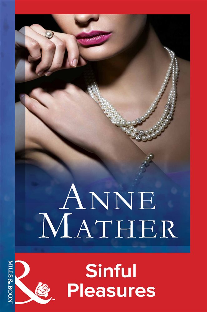 SINFUL PLEASURES by Anne Mather (ebook)