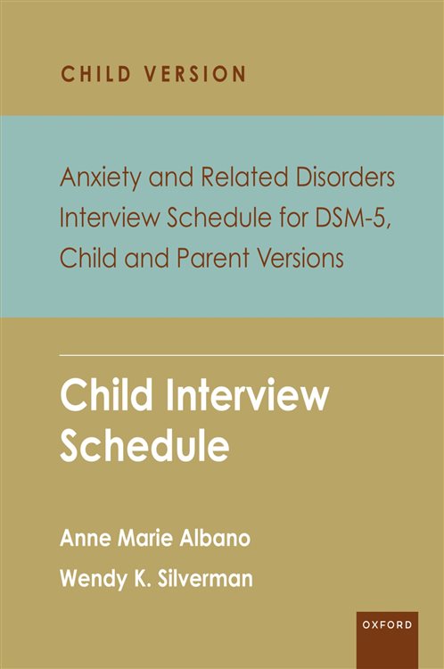 Anxiety and Related Disorders Interview Schedule for DSM-5, Child and ...