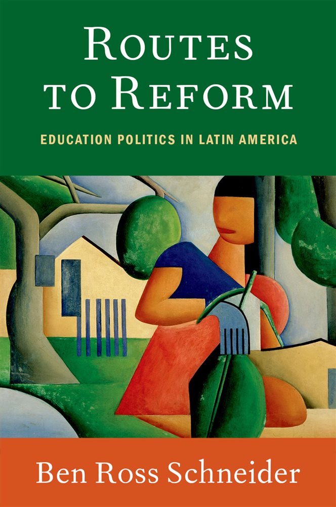 Routes to Reform by Ben Ross Schneider (ebook)