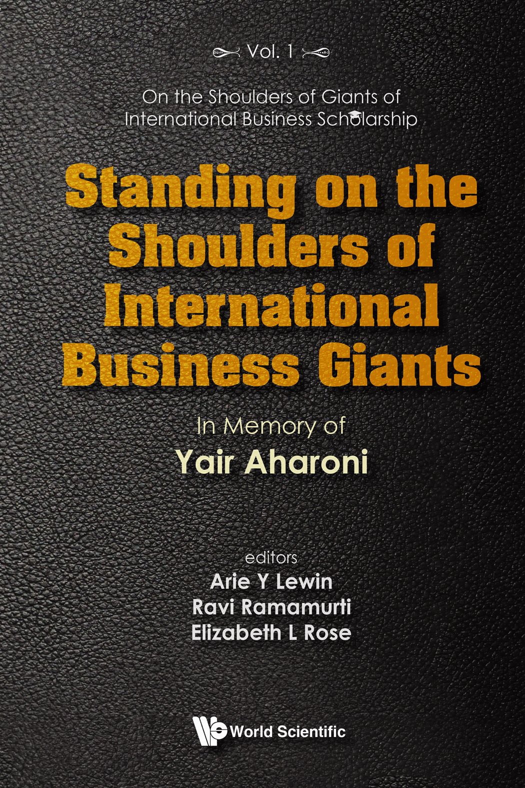Standing On The Shoulders Of International Business Giants: In Memory ...