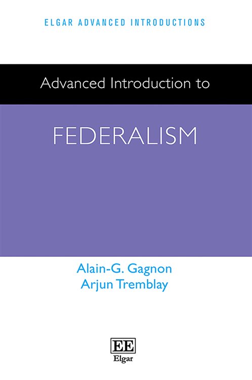 Advanced Introduction to Federalism by Alain -G. Gagnon (ebook)