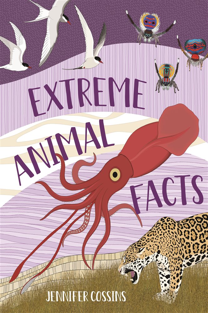 Extreme Animal Facts by Jennifer Cossins (ebook)