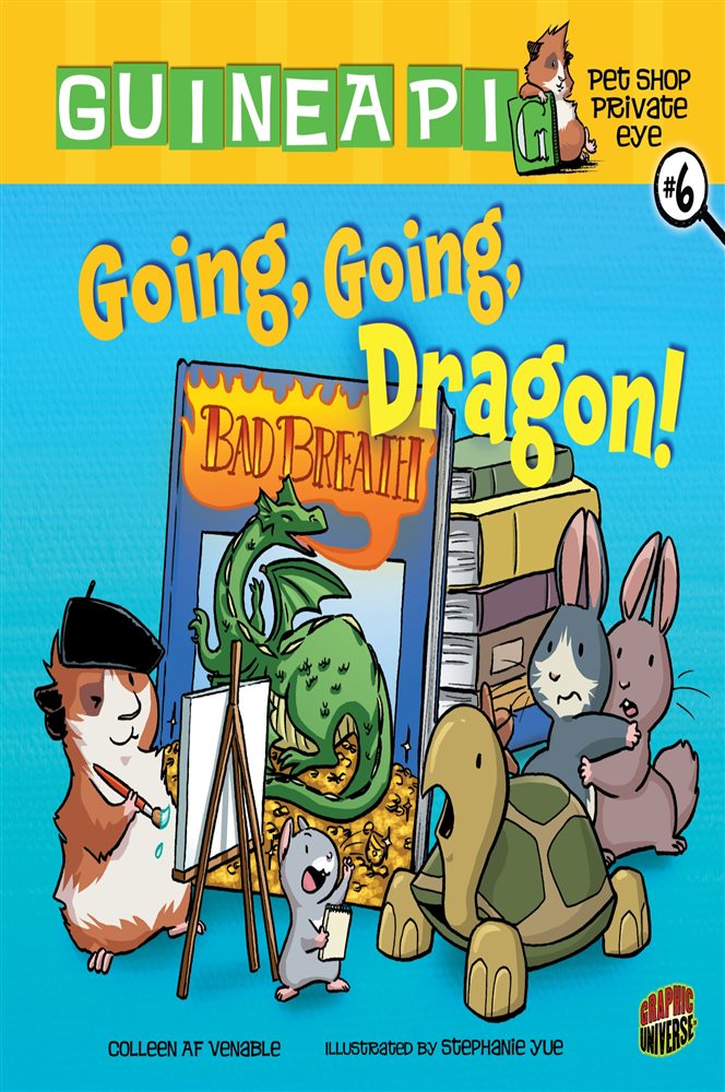 Going, Going, Dragon!: Book 6 by Colleen AF Venable (ebook)