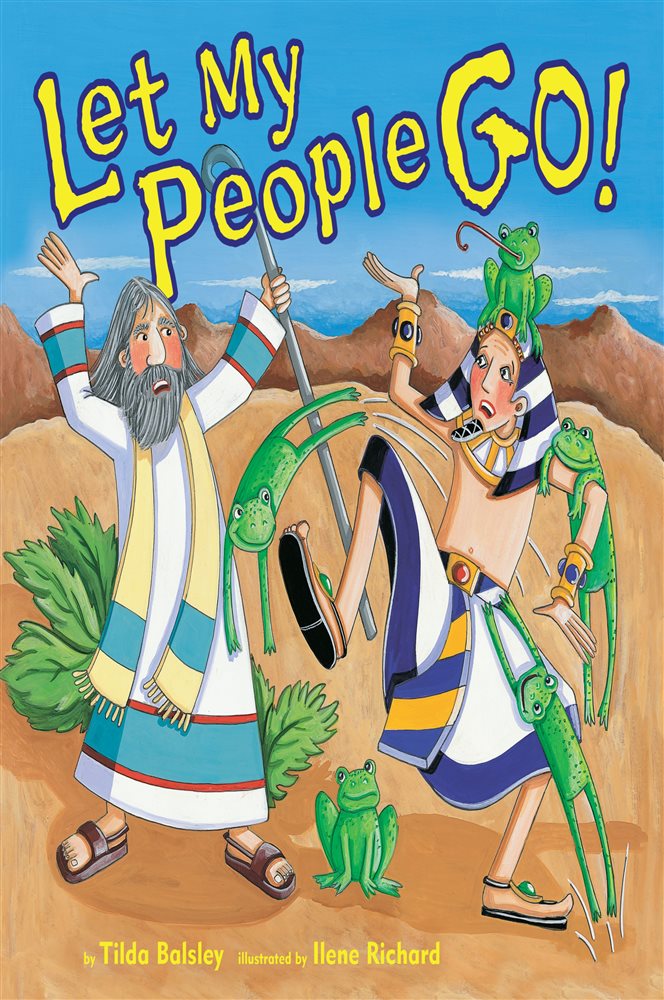Let My People Go! by Tilda Balsley (ebook)