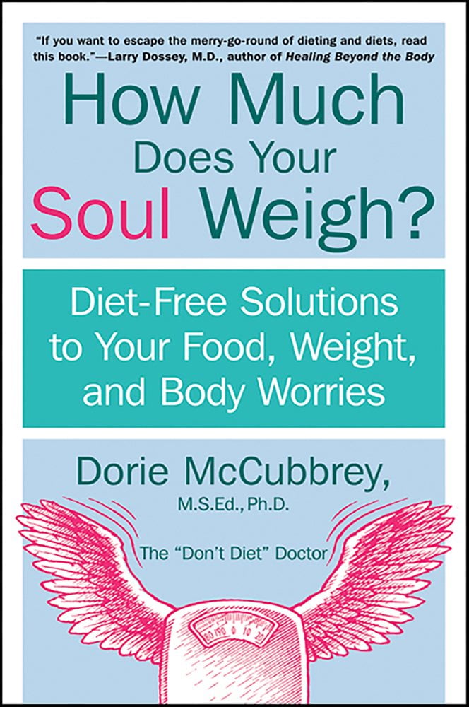 How Much Does Your Soul Weigh? by Dorie McCubbrey (ebook)