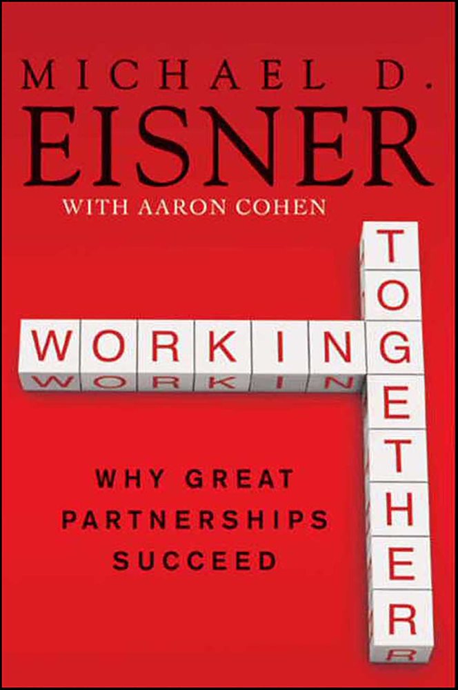 Working Together by Michael D. Eisner (ebook)