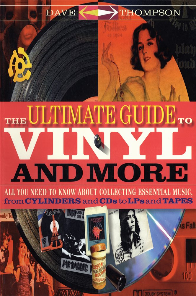 The Ultimate Guide to Vinyl and More by Dave Thompson (ebook)