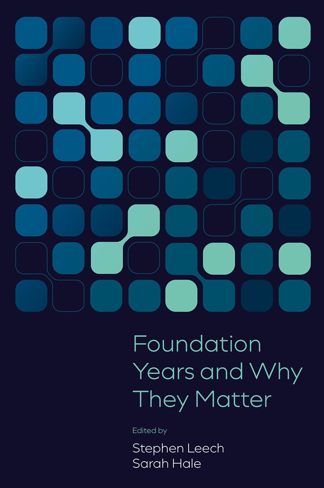 Foundation Years and Why They Matter by Stephen Leech (ebook)