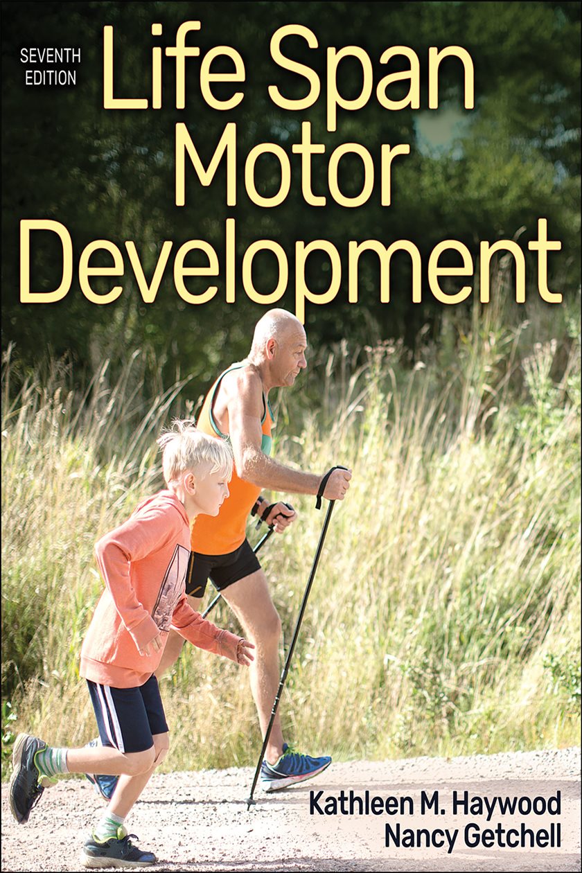 Life Span Motor Development (7th ed.) by Kathleen M. Haywood (ebook)
