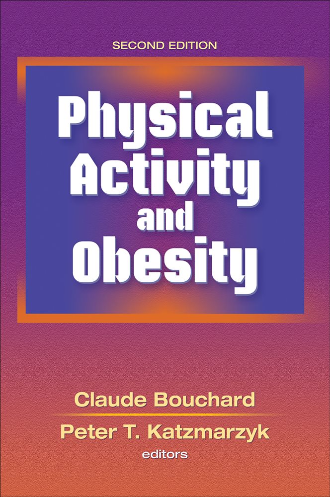 Physical Activity and Obesity (2nd ed.) by Claude Bouchard (ebook)