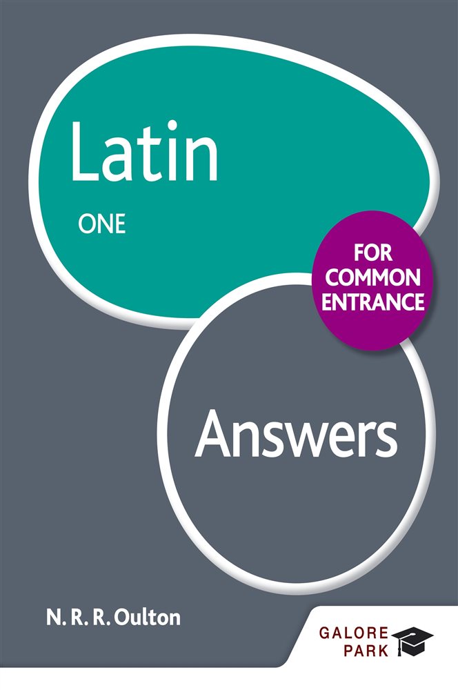 Latin for Common Entrance One Answers by N. R. R. Oulton (ebook)