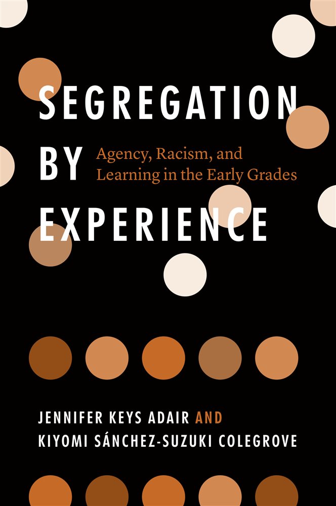 Segregation by Experience by Jennifer Keys Adair (ebook)