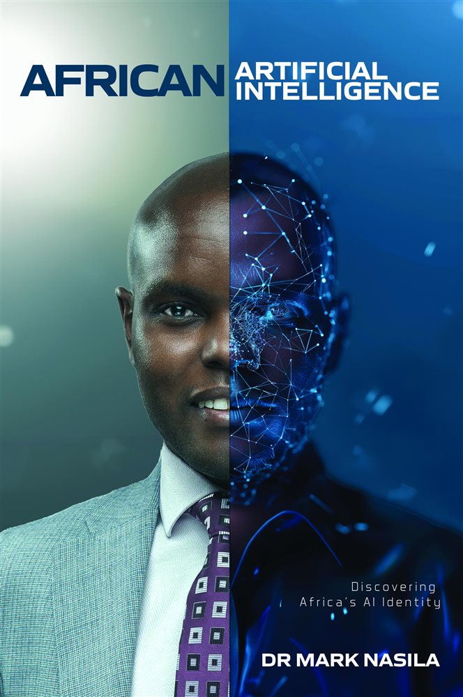 African Artificial Intelligence by Mark Nasila (ebook)