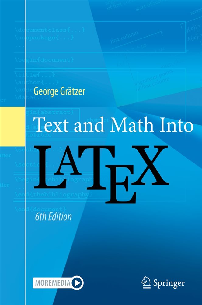 Text and Math Into LaTeX (6th ed.) by George Gratzer (ebook)