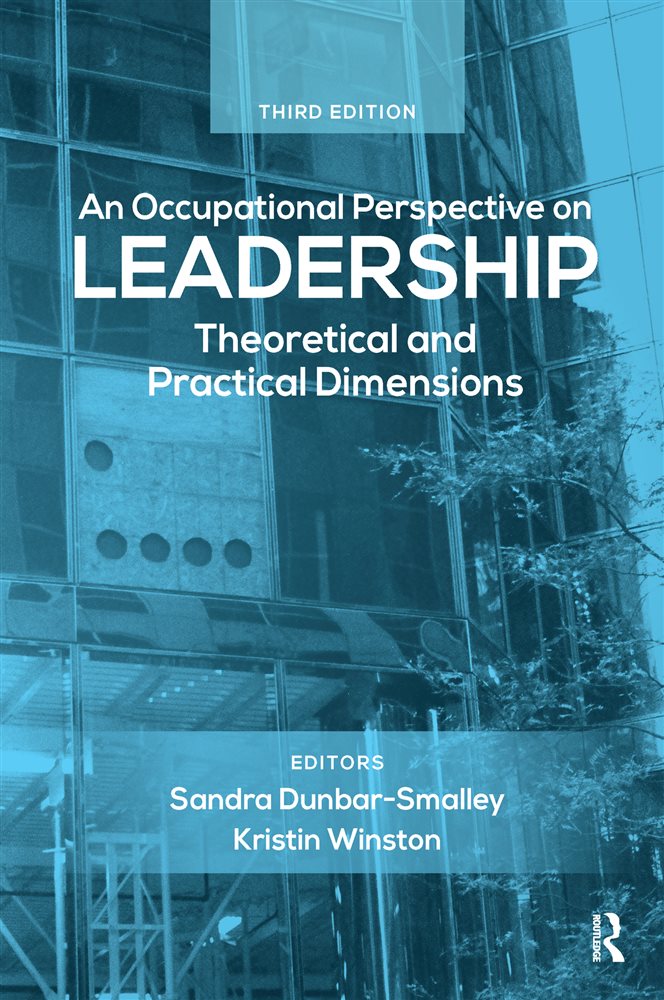 An Occupational Perspective on Leadership (3rd ed.)