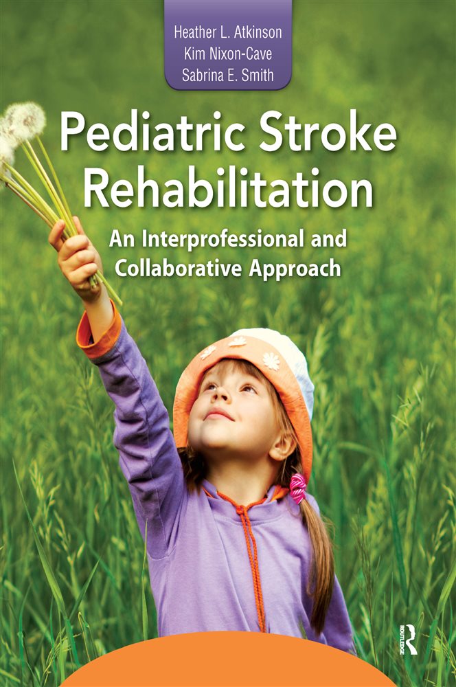 Pediatric Stroke Rehabilitation by Heather Atkinson (ebook)
