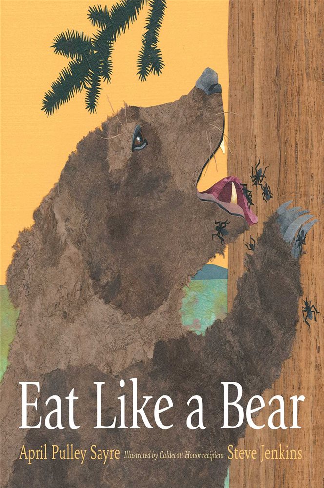 Eat Like a Bear by April Pulley Sayre (ebook)