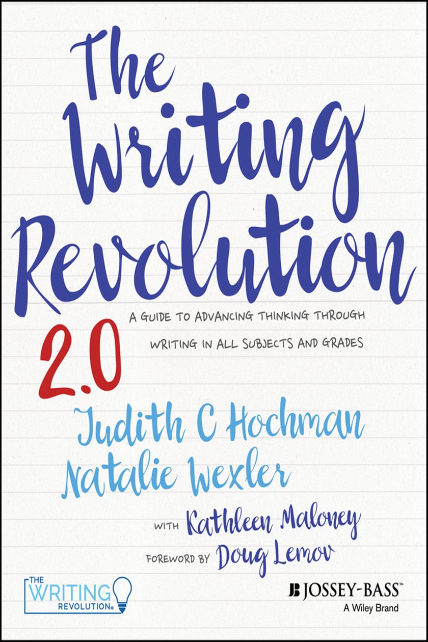 The Writing Revolution 2.0 (2nd ed.) by Judith C. Hochman (ebook)
