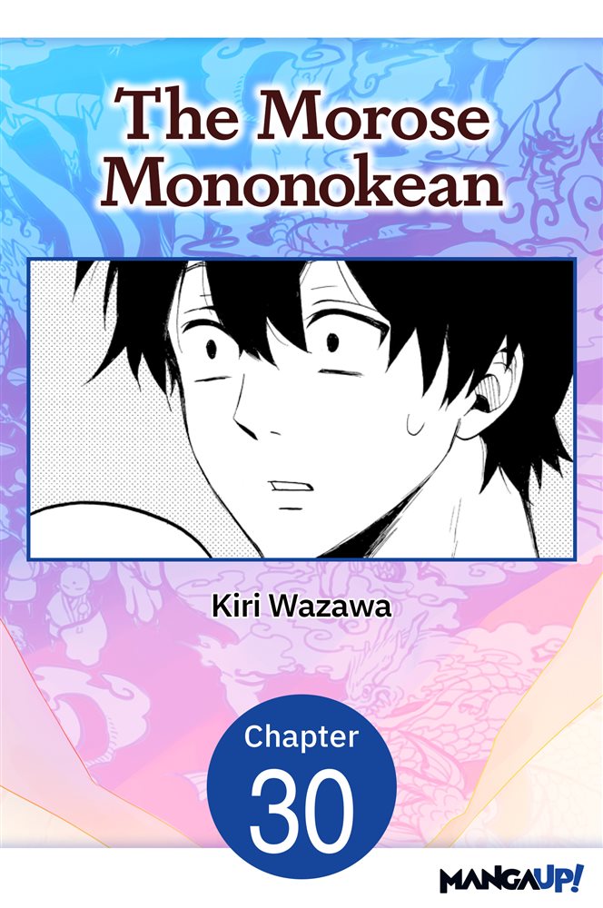 The Morose Mononokean #030 by Kiri Wazawa (ebook)