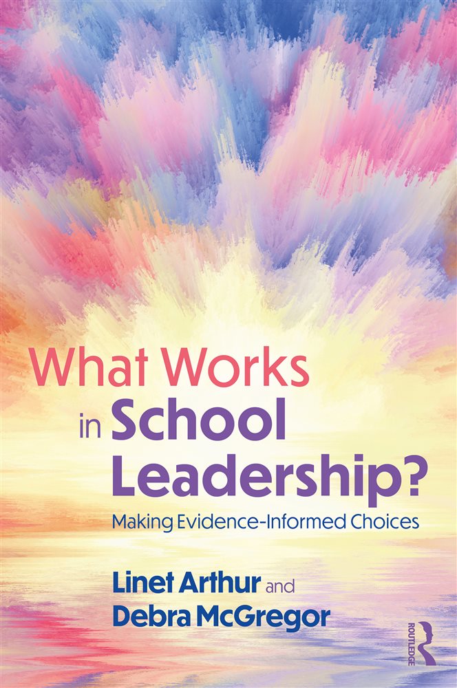 What Works in School Leadership? by Linet Arthur (ebook)