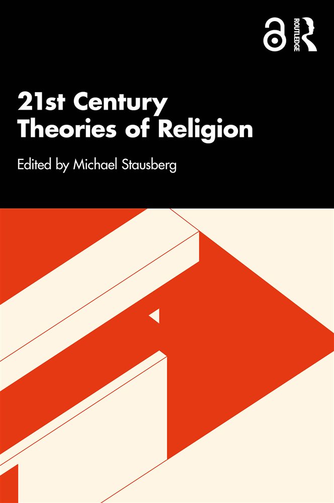 21st Century Theories of Religion by Michael Stausberg (ebook)