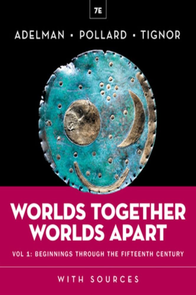 Worlds Together, Worlds Apart (7th ed.) by Jeremy Adelman (ebook)
