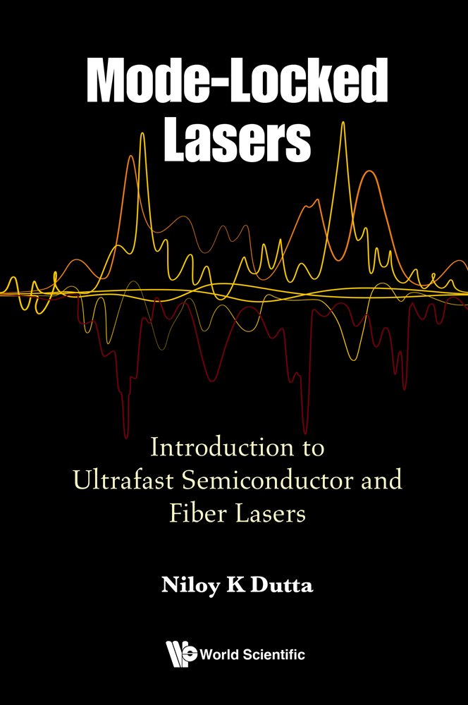 Mode-locked Lasers: Introduction To Ultrafast Semiconductor And Fiber Lasers
