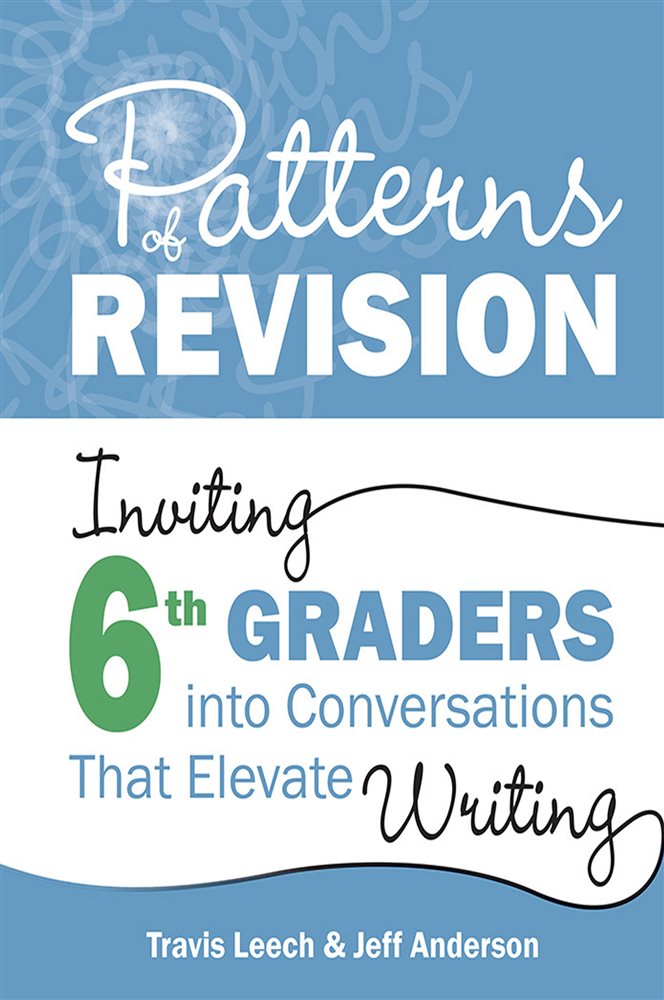 Patterns of Revision, Grade 6 by Travis Leech (ebook)
