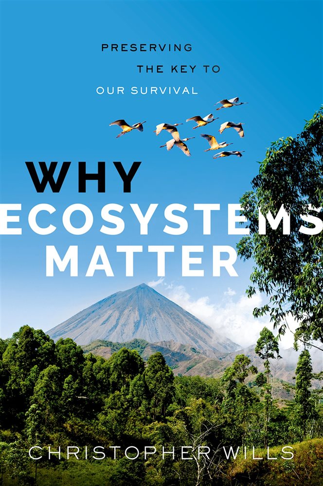 Why Ecosystems Matter by Christopher Wills (ebook)
