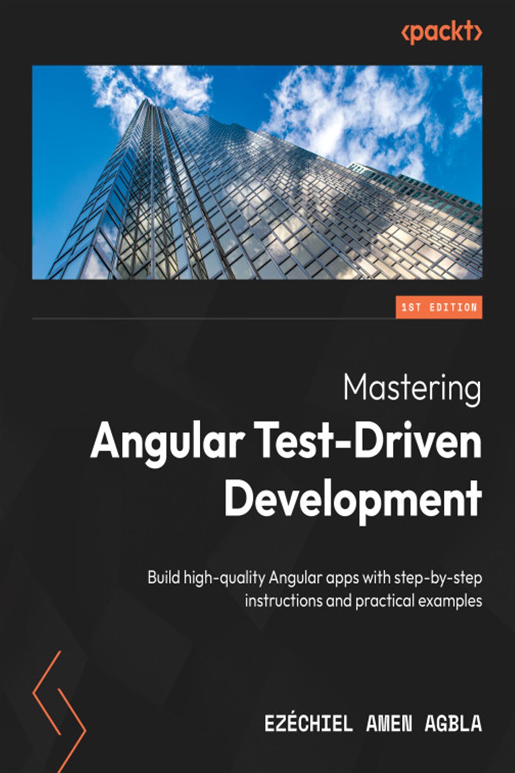 Mastering Angular Test Driven Development