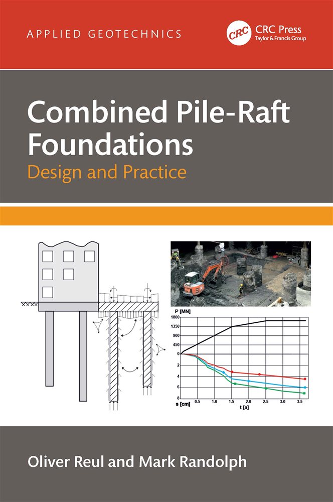 Combined Pile-Raft Foundations by Oliver Reul (ebook)