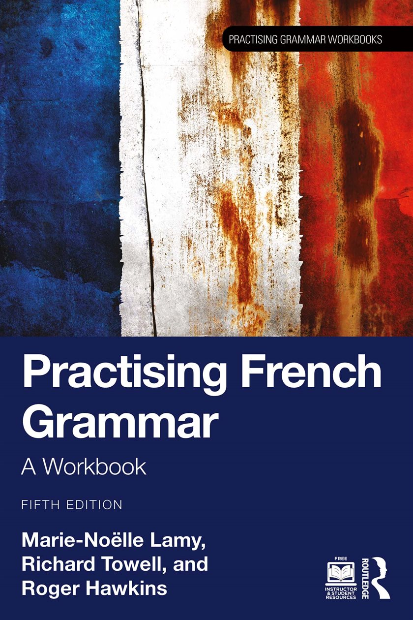 Practising French Grammar (5th ed.) by Marie-Noëlle Lamy (ebook)