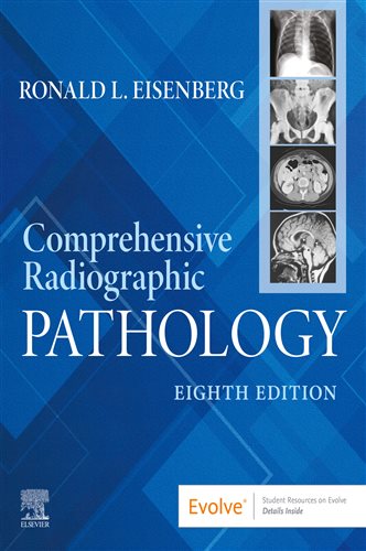 Comprehensive Radiographic Pathology - E-BOOK (8th ed.)