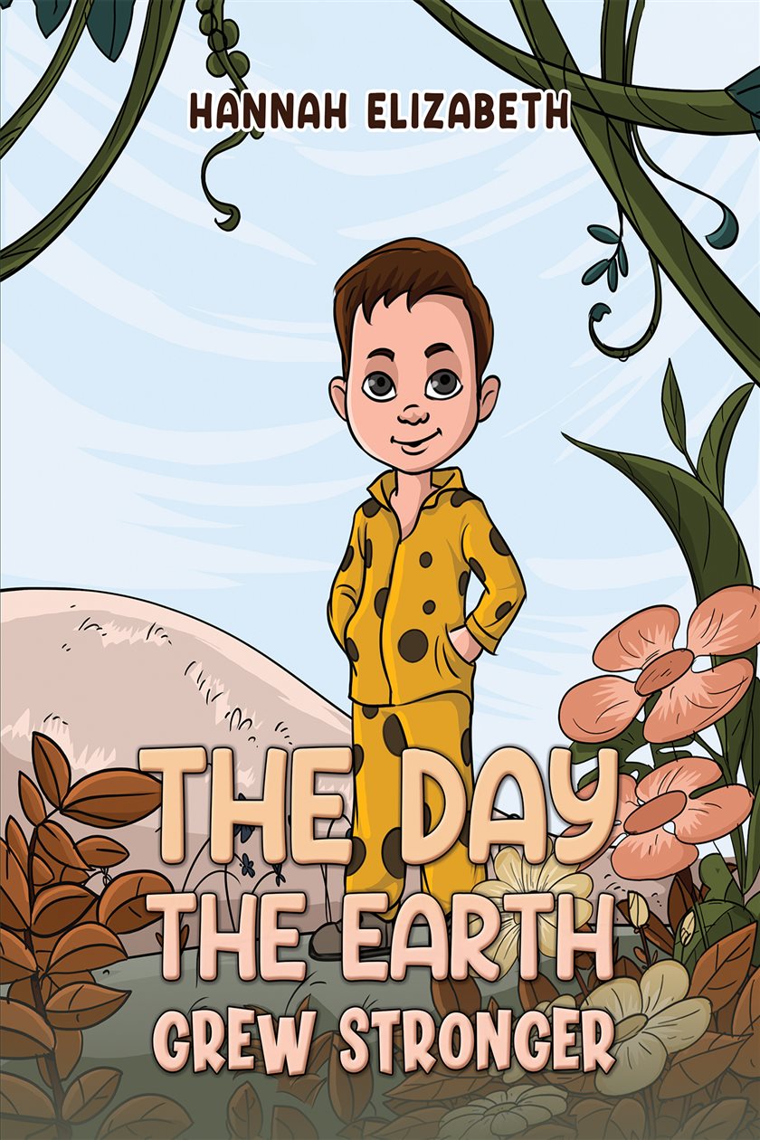 The Day the Earth Grew Stronger by Hannah Elizabeth (ebook)