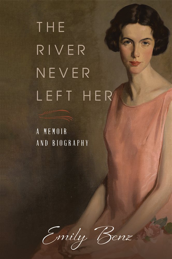 The River Never Left Her by Emily Benz (ebook)