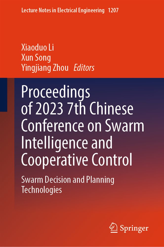 Proceedings of 2023 7th Chinese Conference on Swarm Intelligence and ...