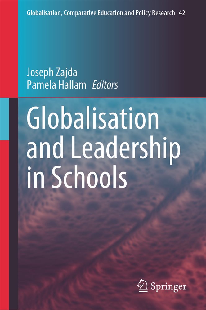 Globalisation and Leadership in Schools by Joseph Zajda (ebook)