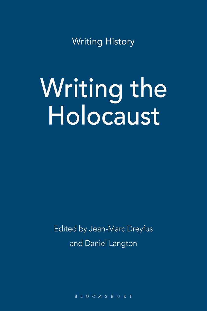 Writing the Holocaust by Jean-Marc Dreyfus (ebook)
