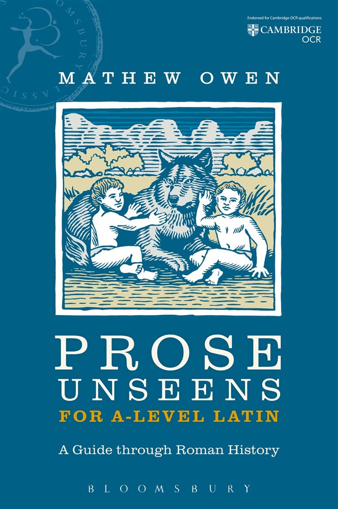 Prose Unseens for A-Level Latin by Mathew Owen (ebook)