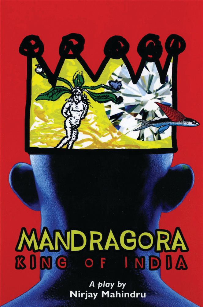 Mandragora: King of India by Nirjay Mahindru (ebook)