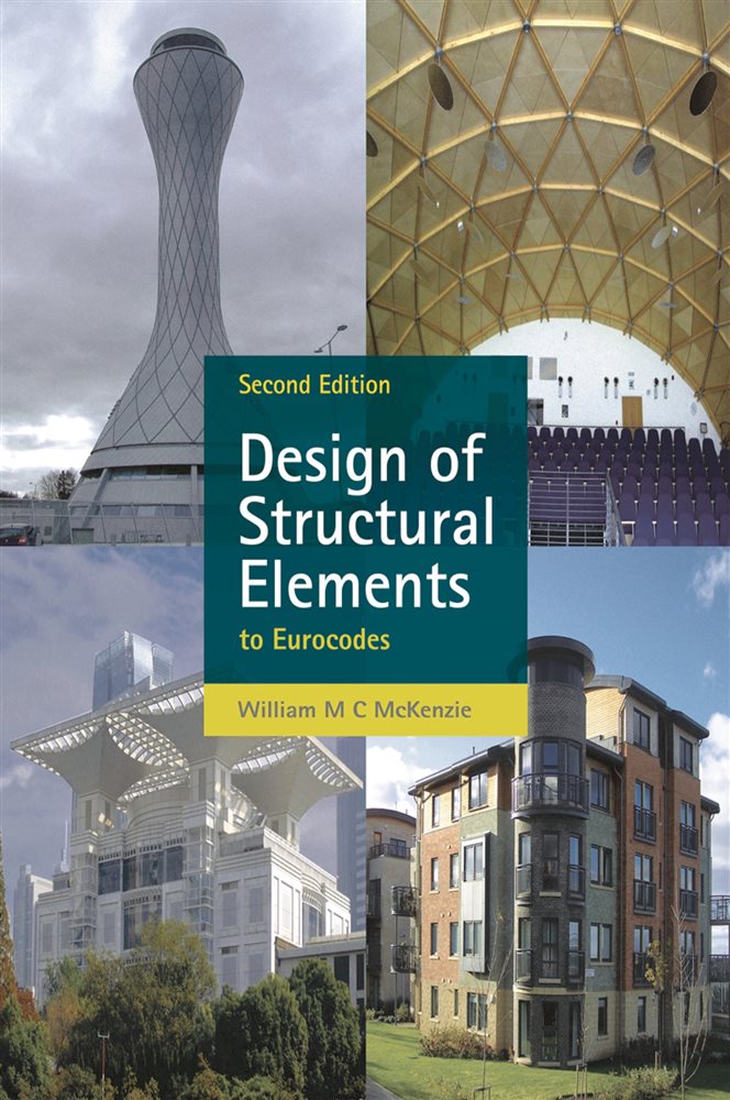 Design of Structural Elements (2nd ed.) by William McKenzie (ebook)