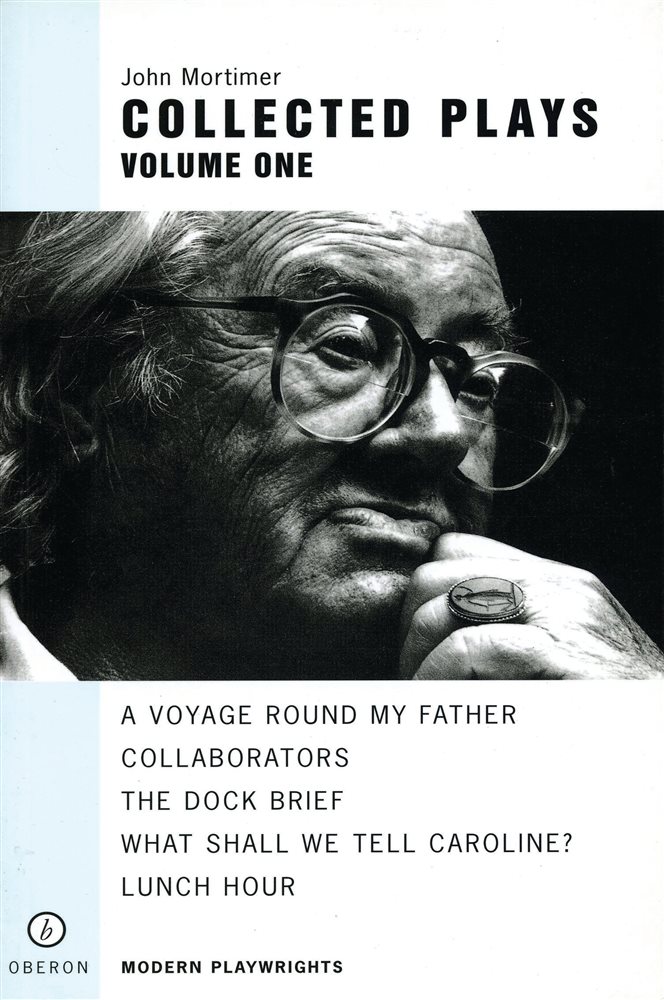 John Mortimer: Plays One by John Mortimer (ebook)