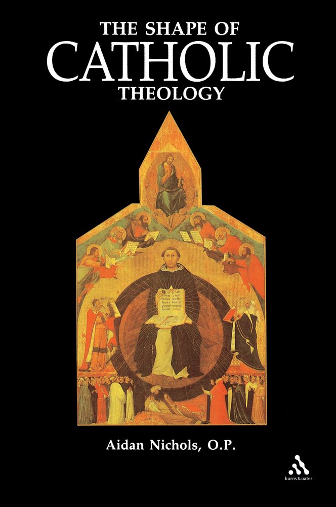Shape of Catholic Theology by Aidan Nichols (ebook)